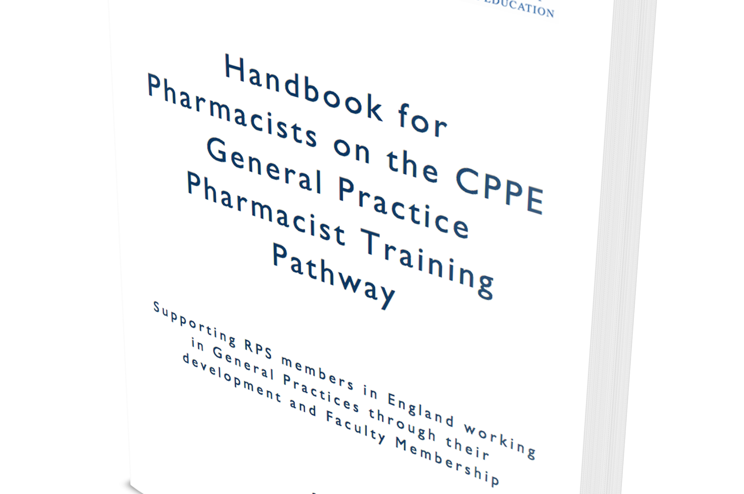 RPS and CPPE launch Faculty handbook for practice-based pharmacists ...