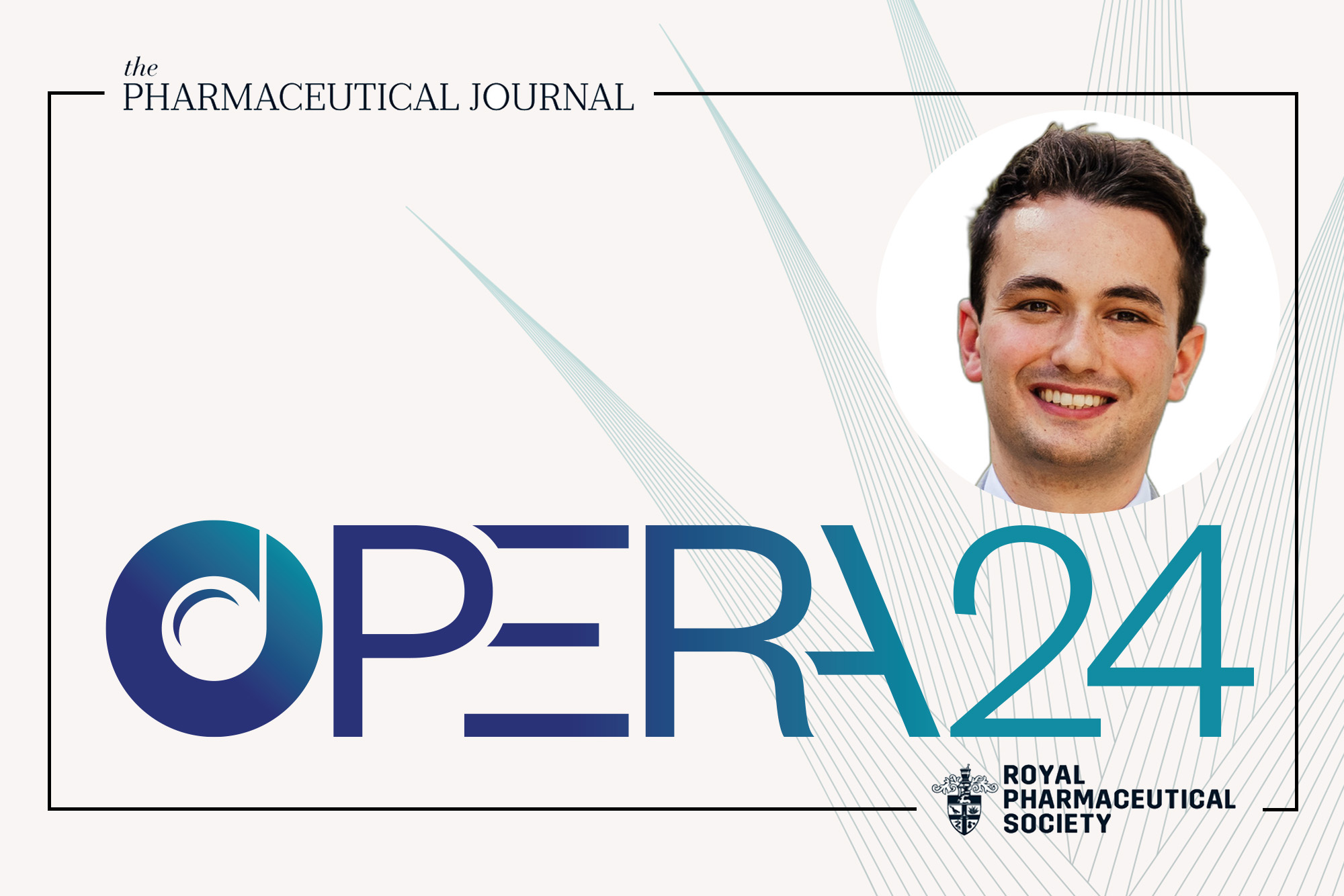 OPERA 2024: Sion Scott - The Pharmaceutical Journal